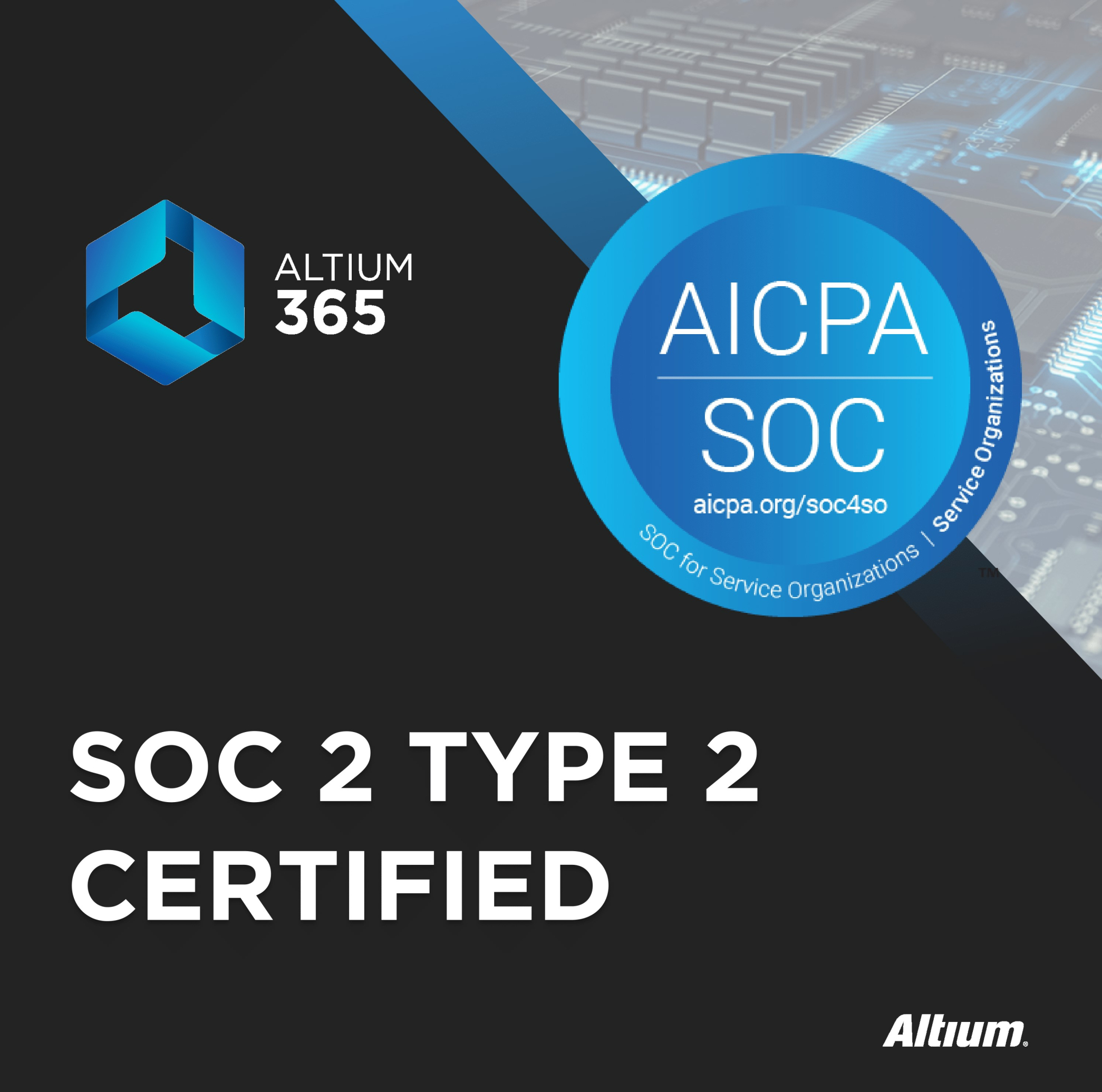 Altium Achieves SOC 2 Type 2, Reinforcing Commitment to Data Security ...